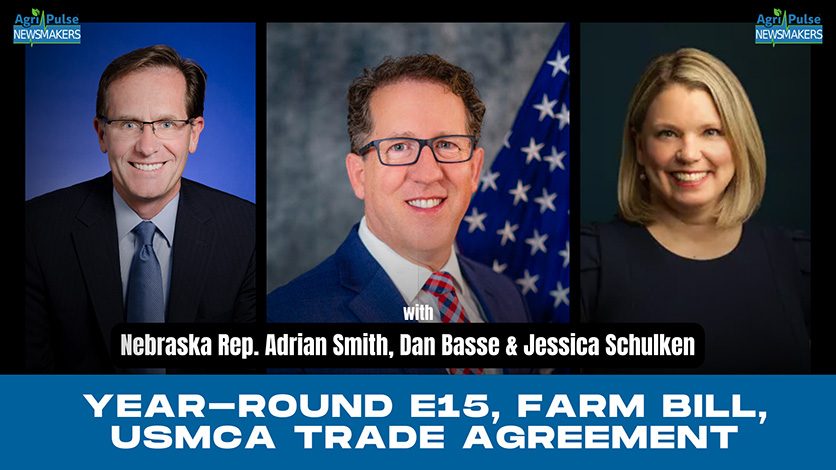 Agri-Pulse Newsmakers: Feb. 13, 2026: Year-round E15, USMCA renewal ...